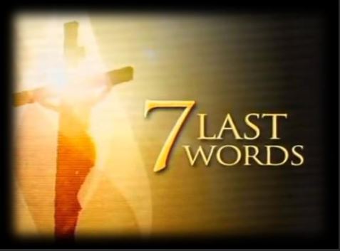 Seven Last Words of Jesus on the Cross – Mapping journeys, building ...
